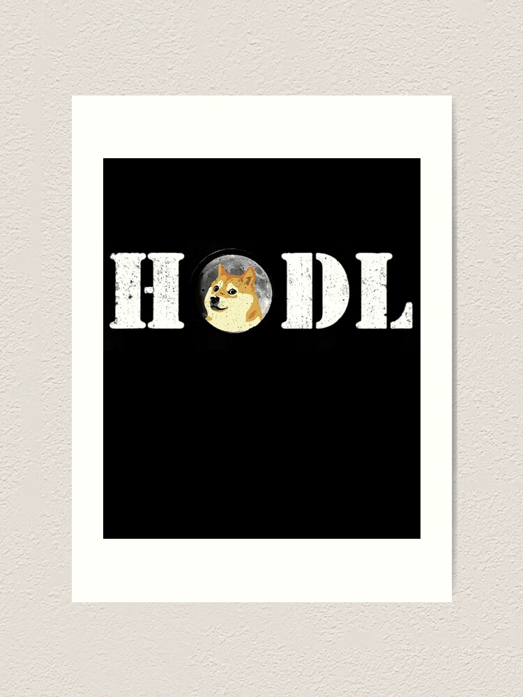 "Crypto Dogecoin HODL Moon Meme" Art Print by Art2Me | Redbubble