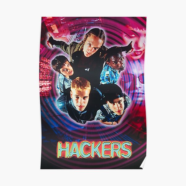 "Hackers" Poster for Sale by rogertoledo | Redbubble
