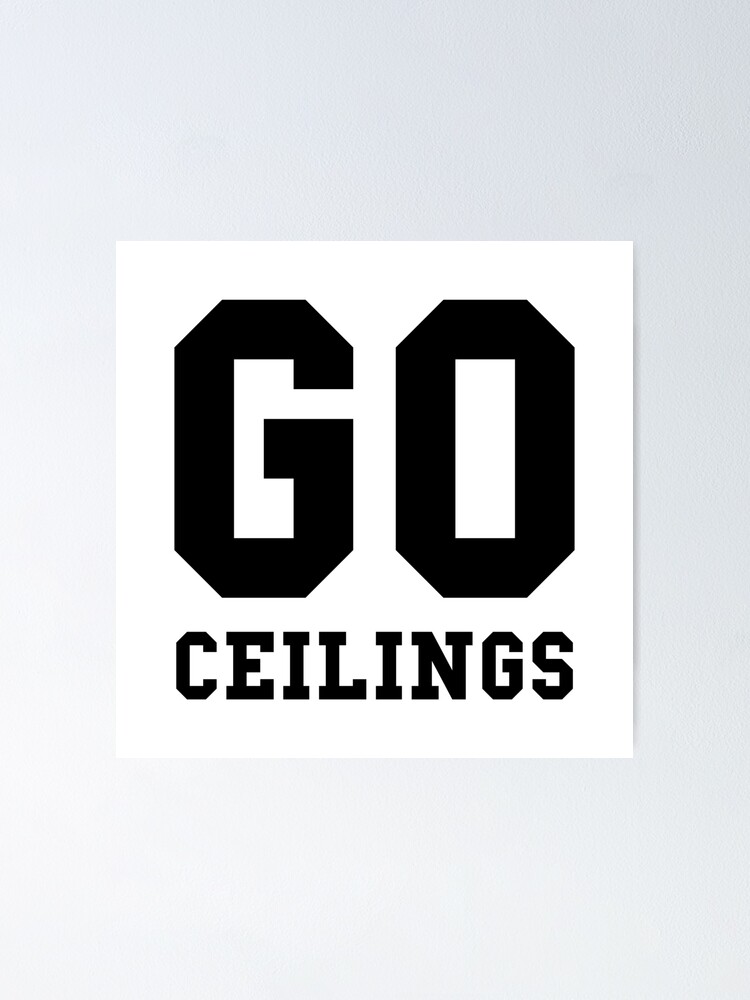 "Go Ceilings Fan" Poster by TheBestStore | Redbubble