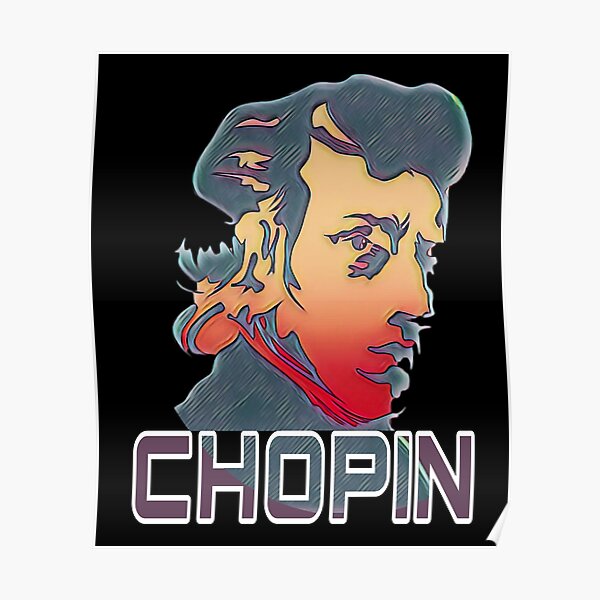 Chopin Posters | Redbubble