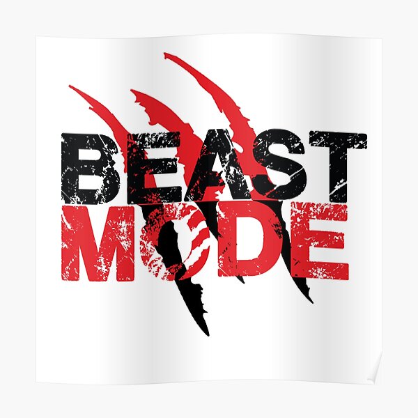 "Beast Mode design" Poster for Sale by pekiaca | Redbubble
