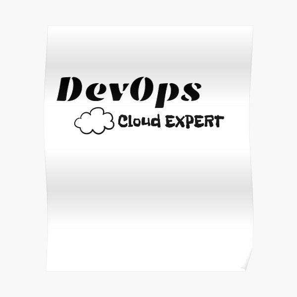 "DevOps cloud expert" Poster by DevOps-it | Redbubble