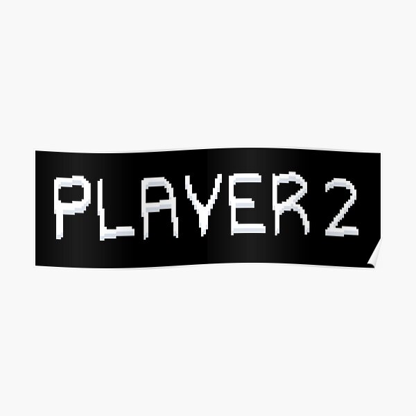 "Pixelated Player Two" Poster by BloodReave | Redbubble