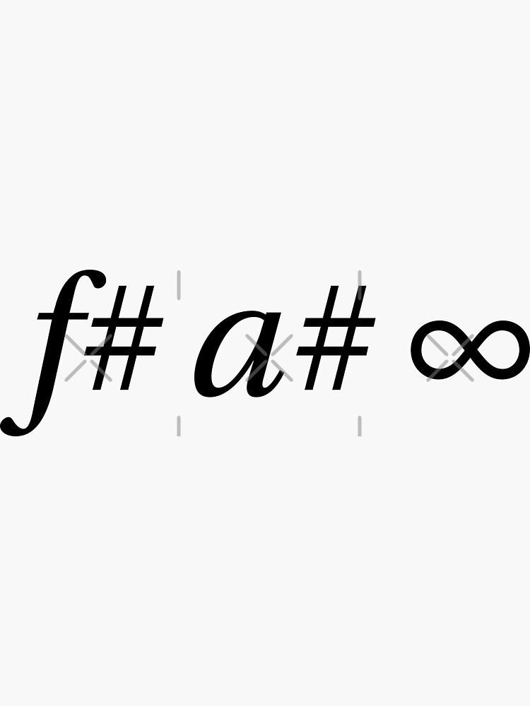 "F# A# Infinity Black Letter" Sticker for Sale by MonsieurGustave ...