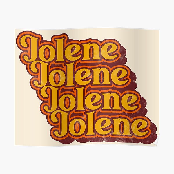 "Jolene ))(( Distressed Country Music Classics Fan Art" Poster by ...