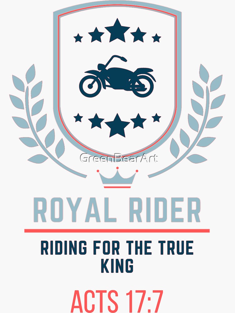 "Royal Rider, Riding For the True King" Sticker for Sale by ...