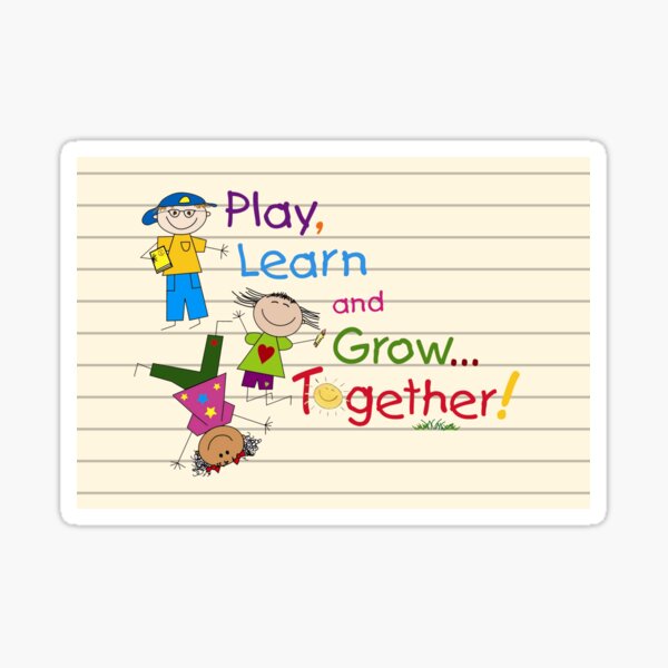 Learn And Grow Together Stickers | Redbubble