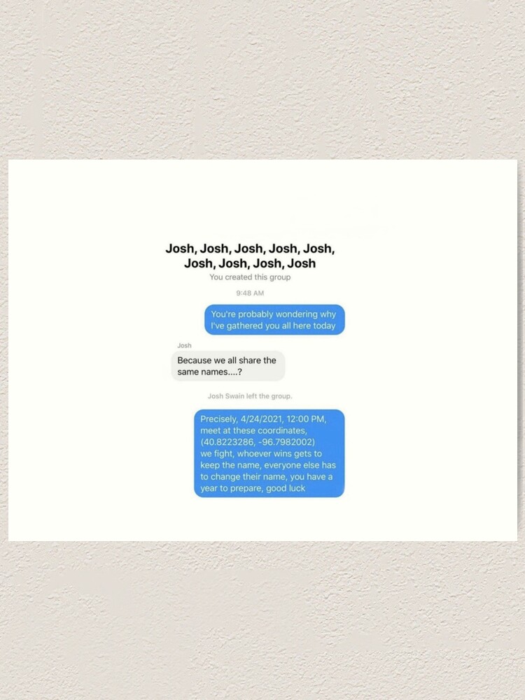 "Josh meme" Art Print for Sale by exucalibar | Redbubble