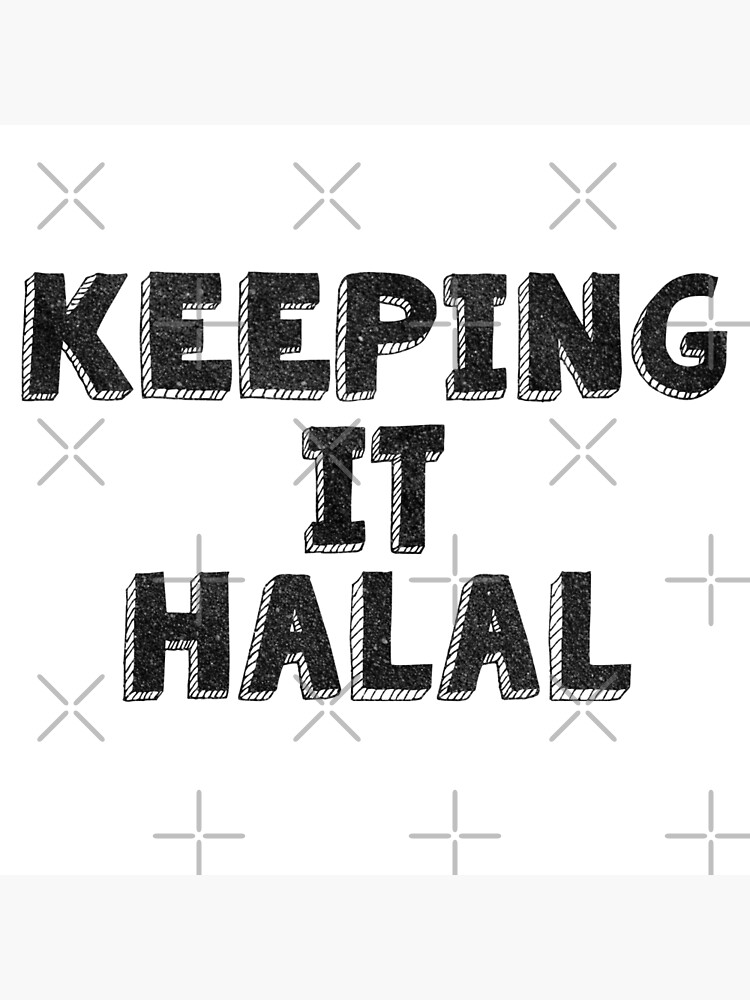 "Keeping It Halal - Islamic" Poster by ObiFlower | Redbubble