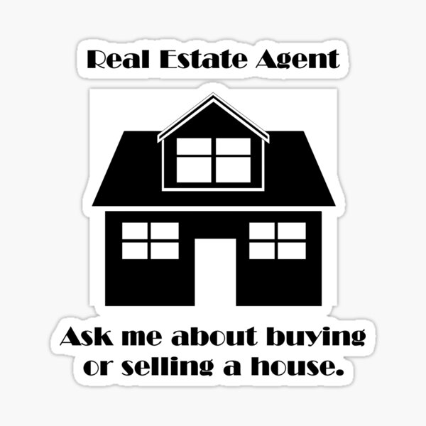 "Real Estate Agent" Sticker by JEdwards81 | Redbubble