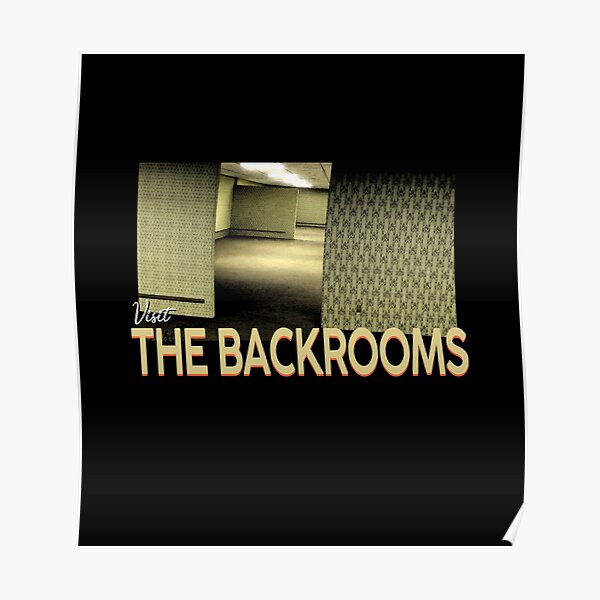 "Visit the Backrooms" Poster for Sale by AlmondArtsy | Redbubble