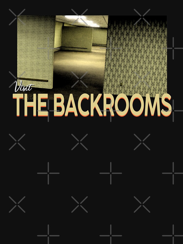 "Visit the Backrooms" T-shirt for Sale by AlmondArtsy | Redbubble ...