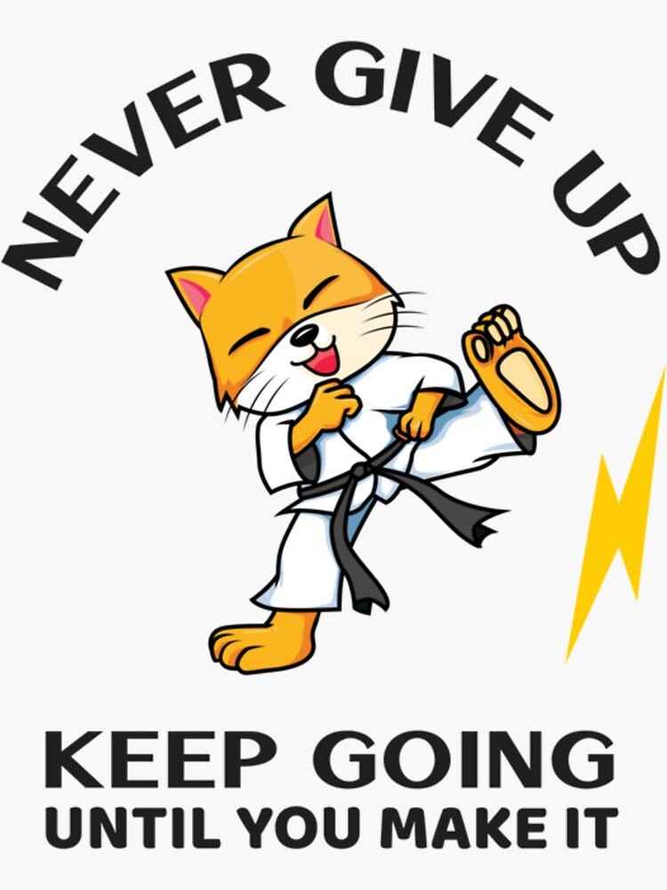 "Never Give Up Cat Cartoon" Sticker for Sale by HappyLife4U | Redbubble