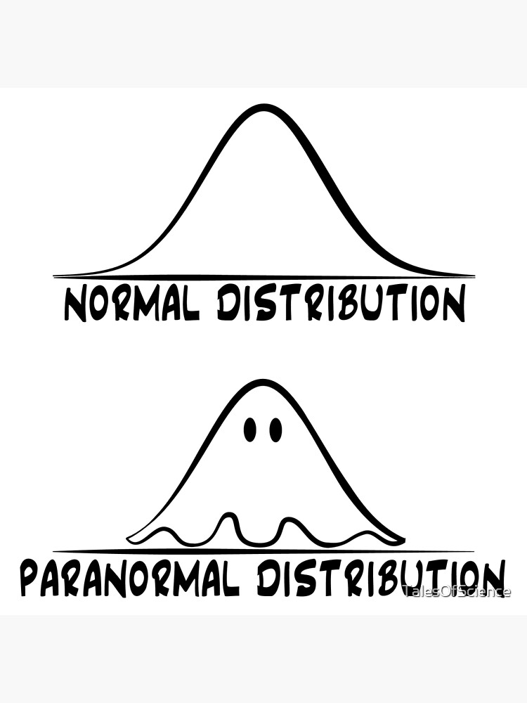 "Normal & Paranormal Distribution, statistics joke" Postcard for Sale ...