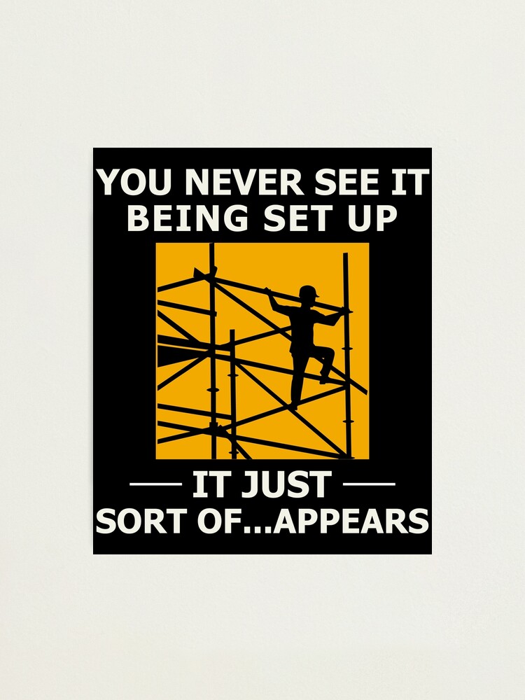 "Scaffolder Scaffold Builder Scaffolding Platform Worker Funny Sayings ...
