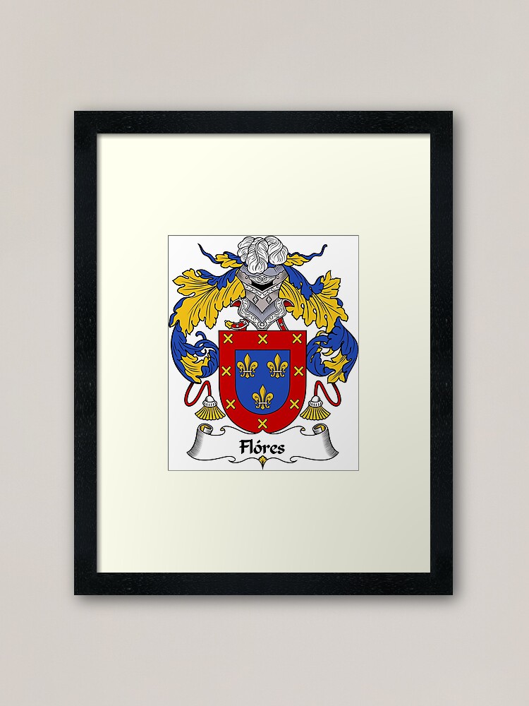 "Flores Coat of Arms/Family Crest" Framed Art Print for Sale by ...