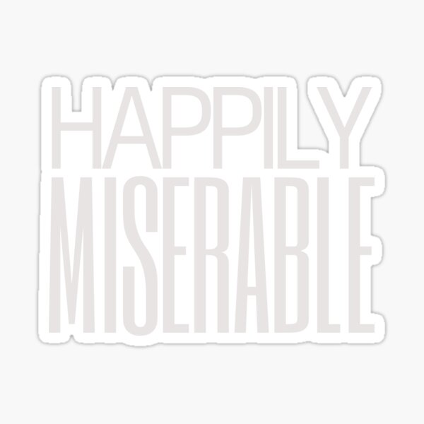 " happily miserable julian" Sticker for Sale by nevertheless- | Redbubble