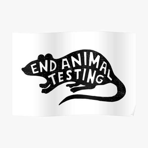"Stop animal testing" Poster for Sale by Pictandra | Redbubble
