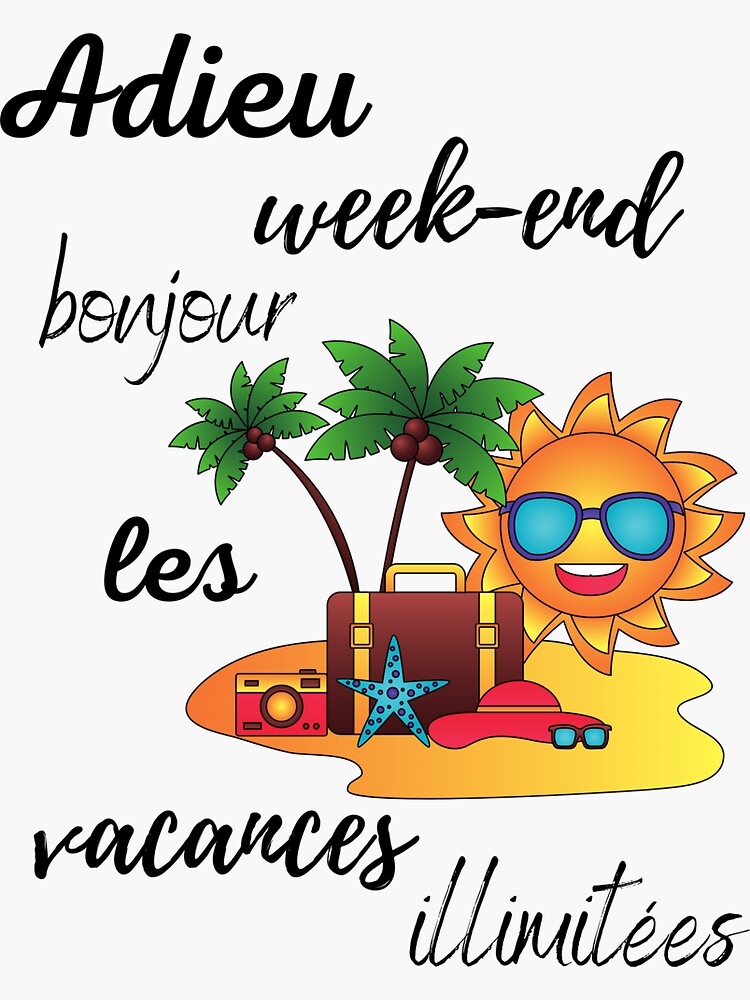 "Goodbye weekend, For a friend's retirement" Sticker for Sale by ...