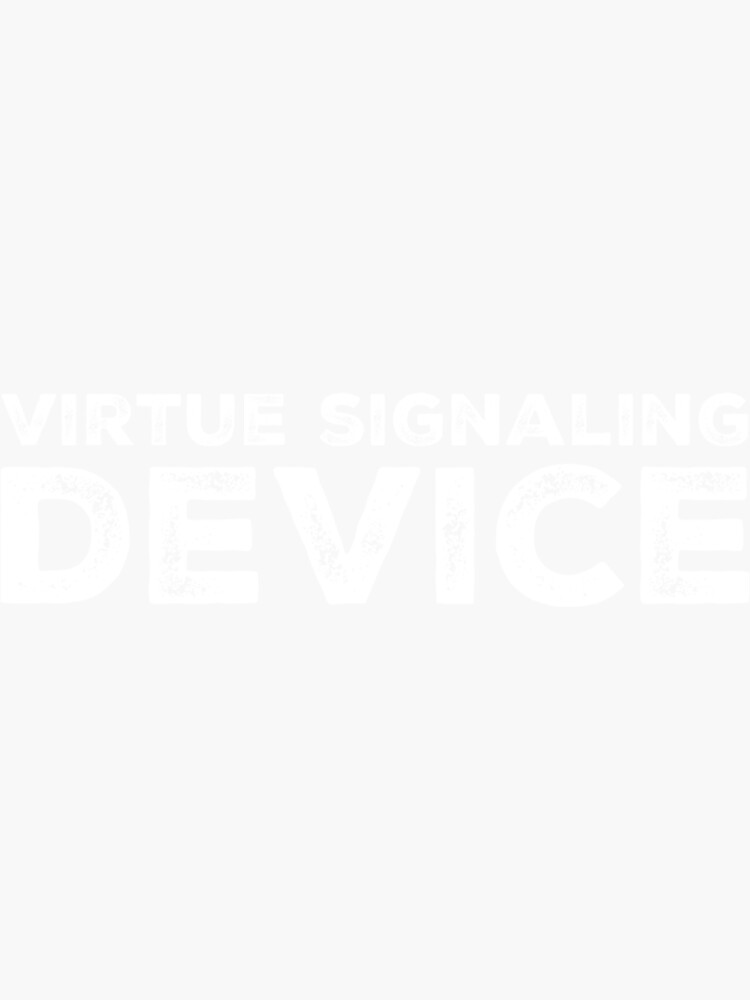 "virtue signaling" Sticker for Sale by doga33 | Redbubble