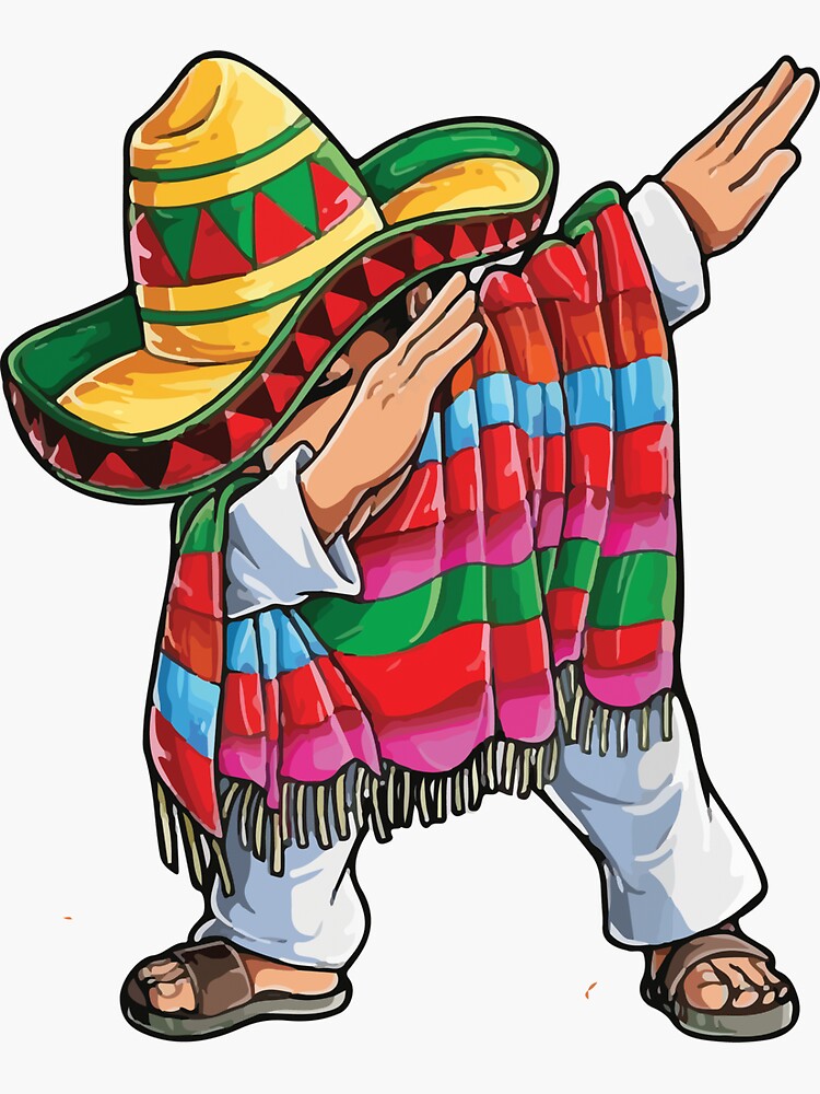"Dabbing Mexican Poncho Funny" Sticker for Sale by SpaceofShade91 ...