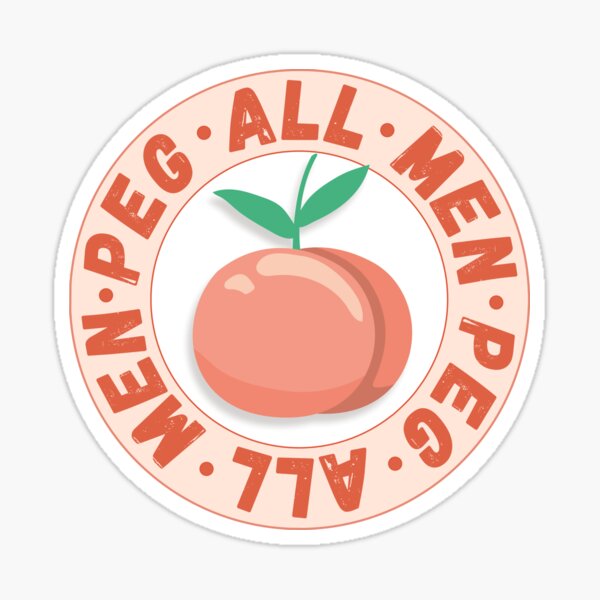 "Peg alle Männer - Pfirsich" Sticker von RebeccaART5 | Redbubble