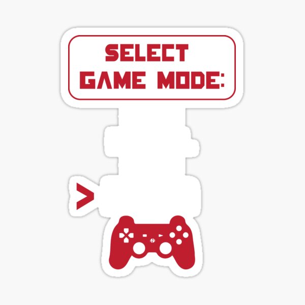 "Gaming Select Game Mode Easy Normal Hard 2021 Gamer" Sticker for Sale ...