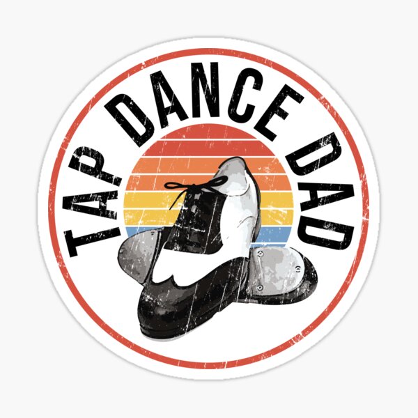 "Funny Tap dancing gift - Tap dance dad and shoes | tap dance related ...