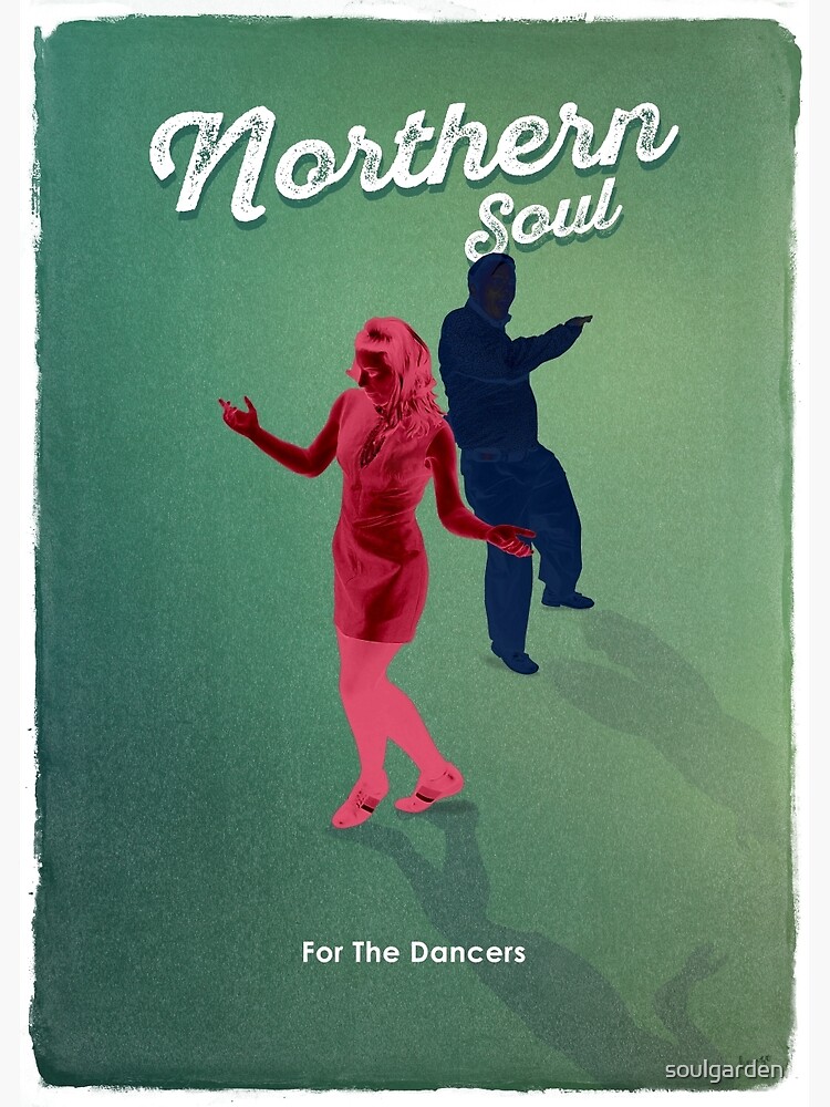 "Northern Soul - for the dancers block" Poster for Sale by ...