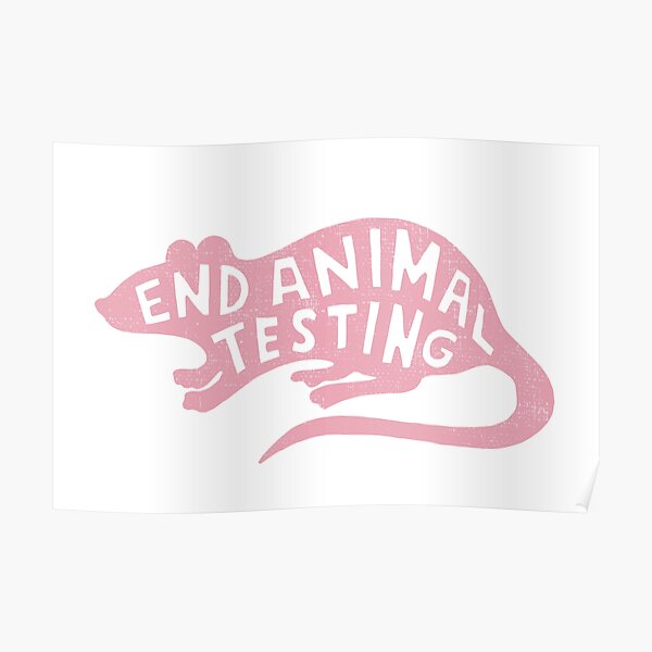 "Stop animal testing" Poster by Pictandra | Redbubble