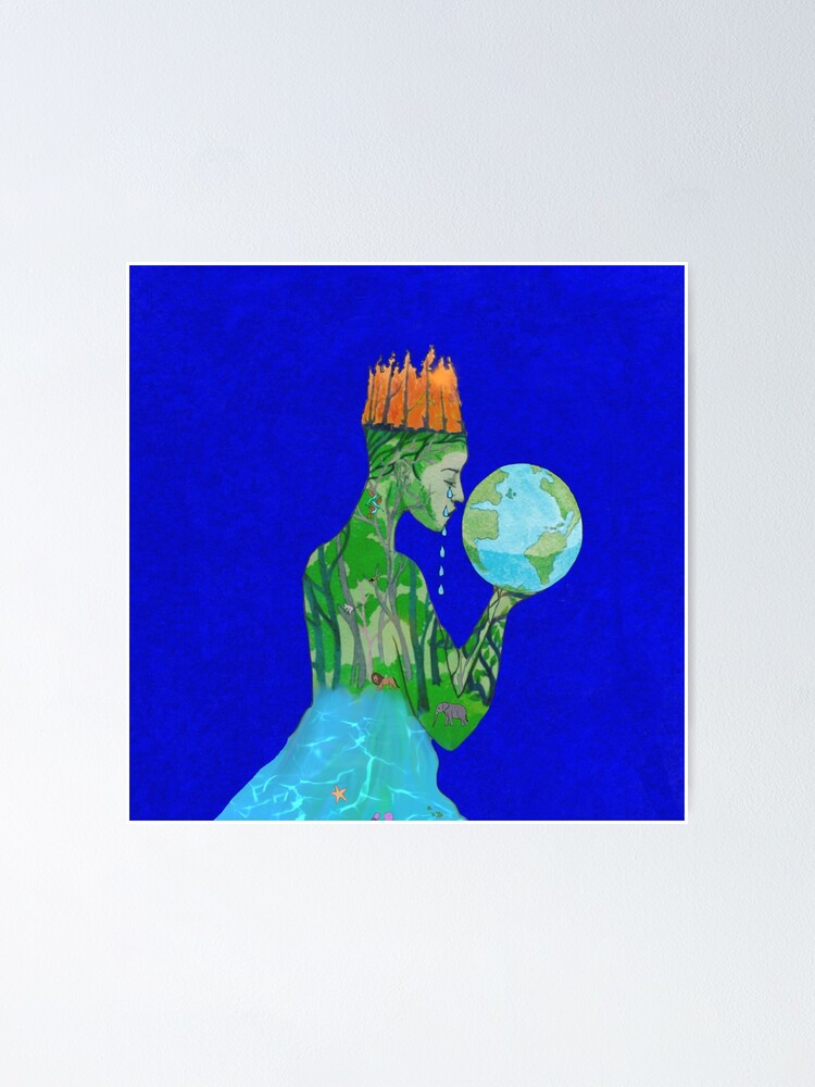 "Mother Earth is Weeping " Poster by ClaireDonald | Redbubble