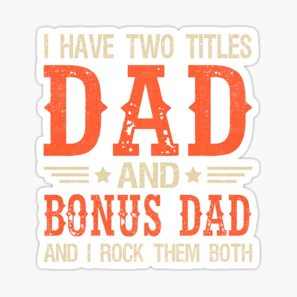 "Awesome Stepdad Bonus Dad Step Dads" Sticker for Sale by lonaarts8 ...