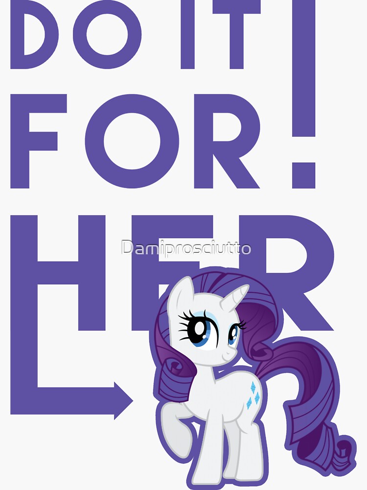 "RARITY DO IT FOR HER" Sticker for Sale by Damiprosciutto | Redbubble