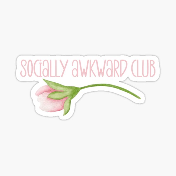 "Socially Awkward Club" Sticker for Sale by sonnetandsloth | Redbubble