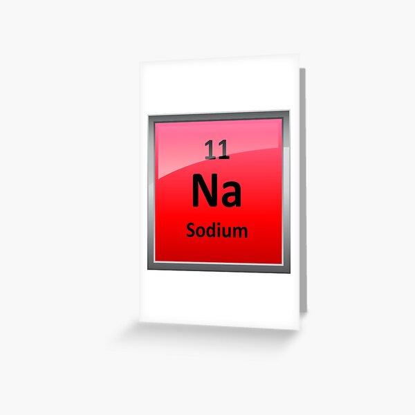 "Sodium Element Tile - Periodic Table" Greeting Card by sciencenotes ...