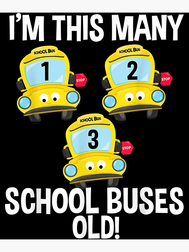"Toddler 3rd Birthday Cute School Bus Counting 123" Poster for Sale by ...