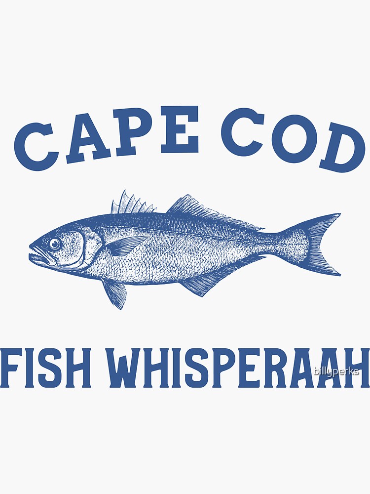 "Cape cod funny fishing" Sticker for Sale by billyperks | Redbubble