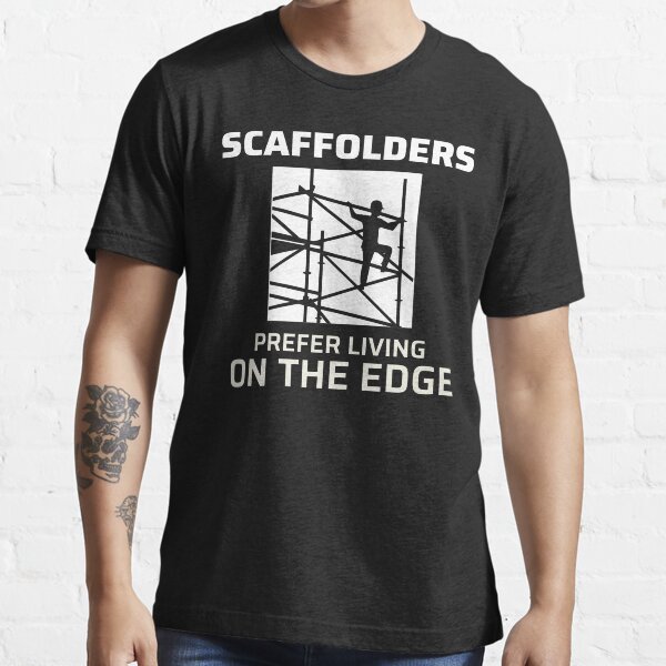 "Scaffolder Scaffold Builder Scaffolding Platform Worker Funny Sayings ...