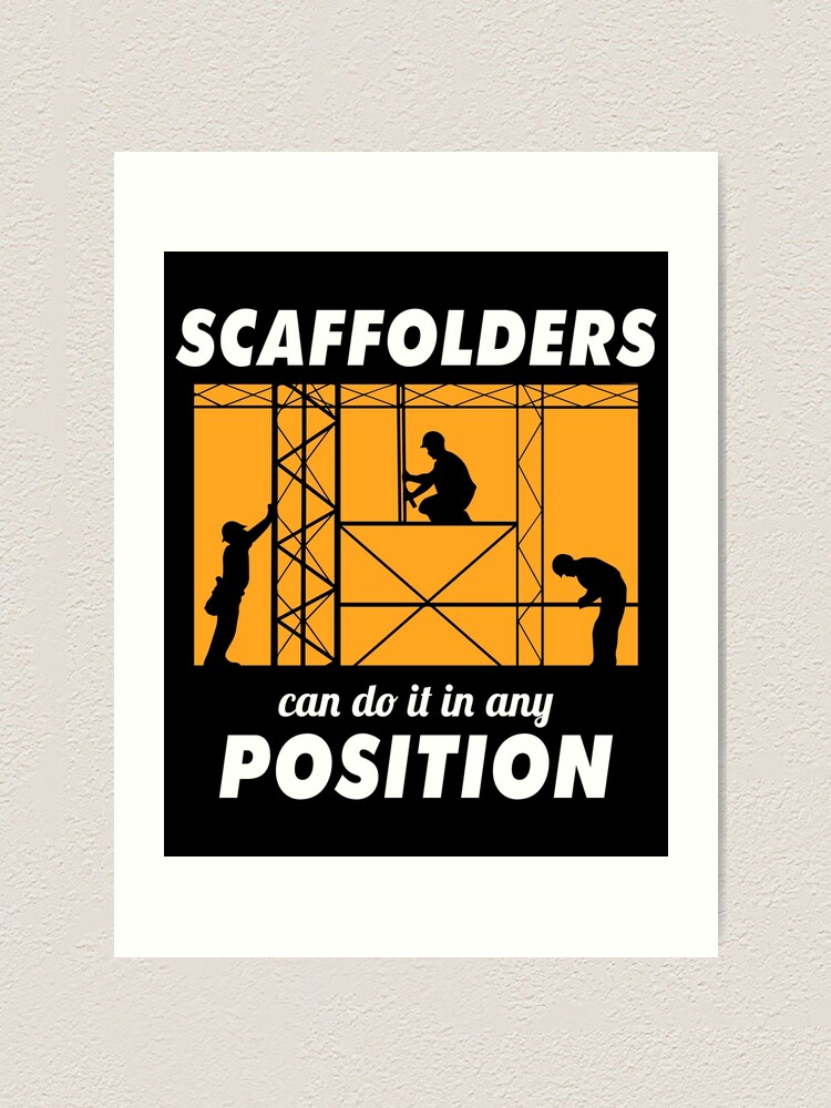 "Scaffolder Scaffold Builder Scaffolding Platform Worker Funny Sayings ...