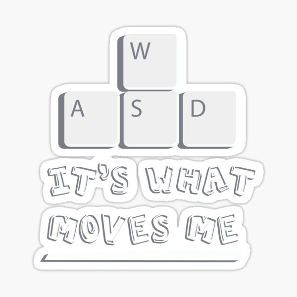 Wasd Keyboard Gamer Saying Gaming Design Sticker For Sale By Drosoman