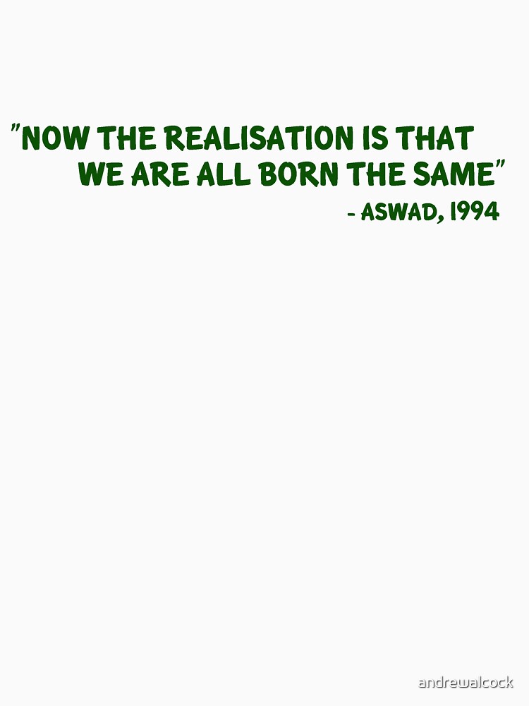 "Aswad Quote" T-shirt by andrewalcock | Redbubble