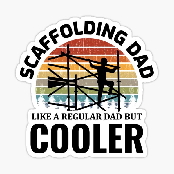 "Scaffolder Scaffold Scaffolding Dad Fathers day Vintage Retro" Sticker ...