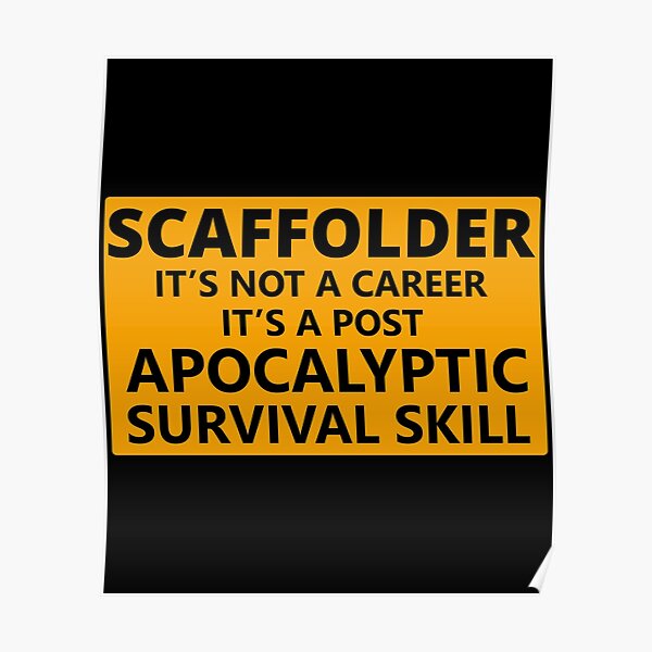 "Scaffolder Scaffold Builder Scaffolding Platform Worker Funny Sayings ...