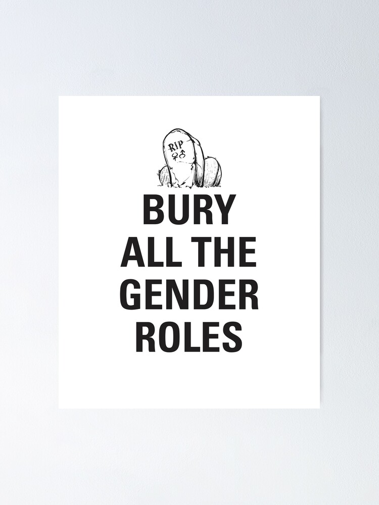 "Equal Pride Bury All The Gender Roles Aesthetic Vintage" Poster by ...