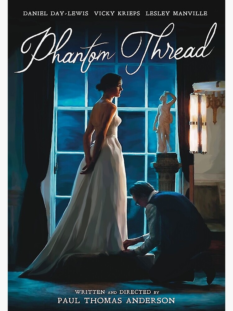 "Phantom Thread" Poster by larrybritt | Redbubble