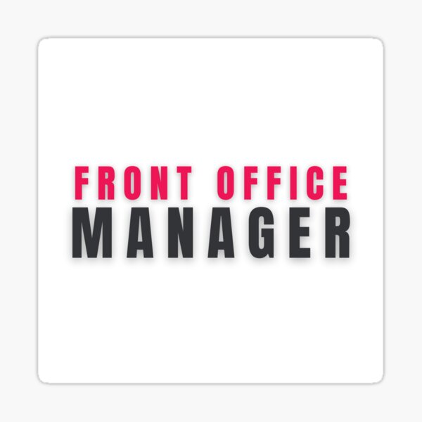 "Front Office Manager" Sticker by Hoteliers | Redbubble