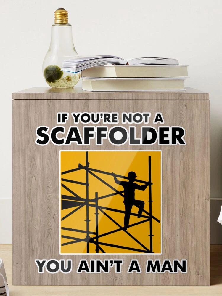 Funny Scaffolding
