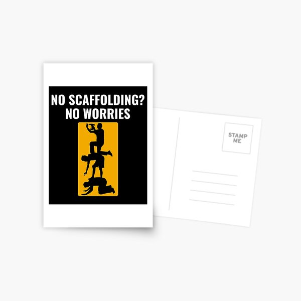 "Scaffolder Scaffold Builder Scaffolding Platform Worker Funny Sayings ...