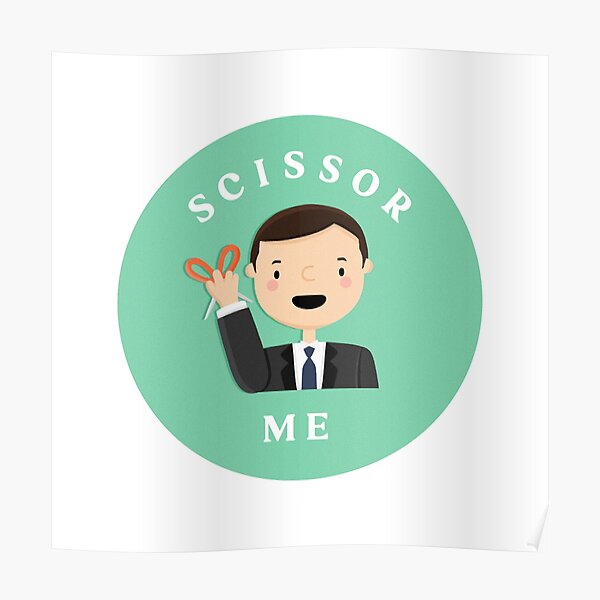 "The Office “Scissor Me”" Poster by cutermelon | Redbubble