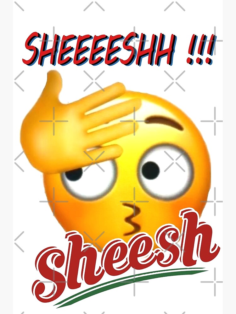 "Sheesh" Poster for Sale by Ritoff31 | Redbubble